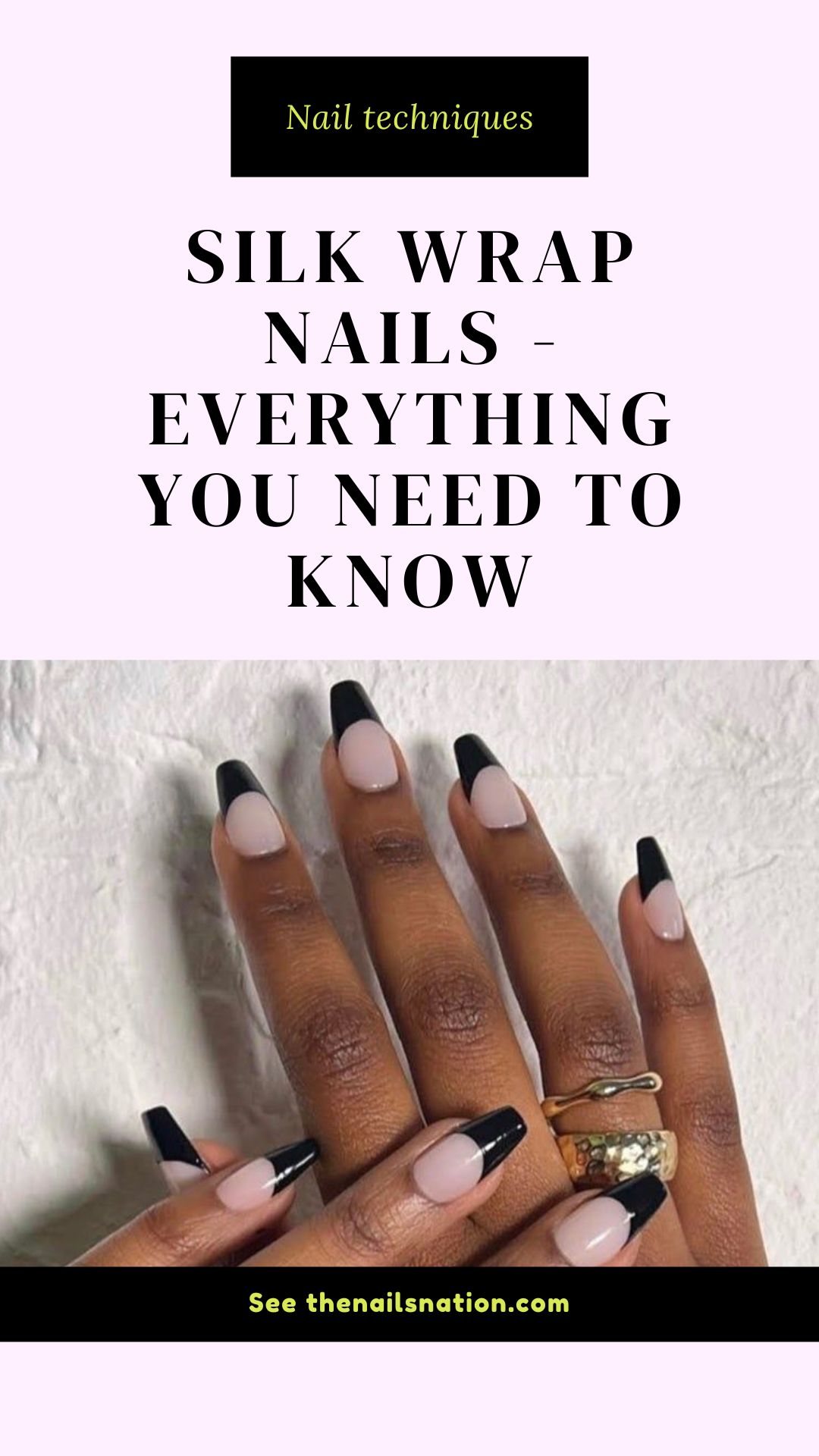Silk wrap nails - Everything you need to know - The Nails Nation